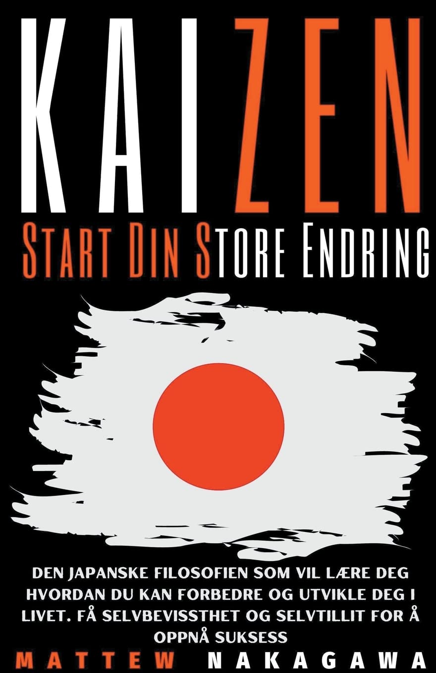 Buy Kaizen - Start Din Store Endring - Den Japanske Filosofien som Vil Lære Deg Hvordan du Kan ...