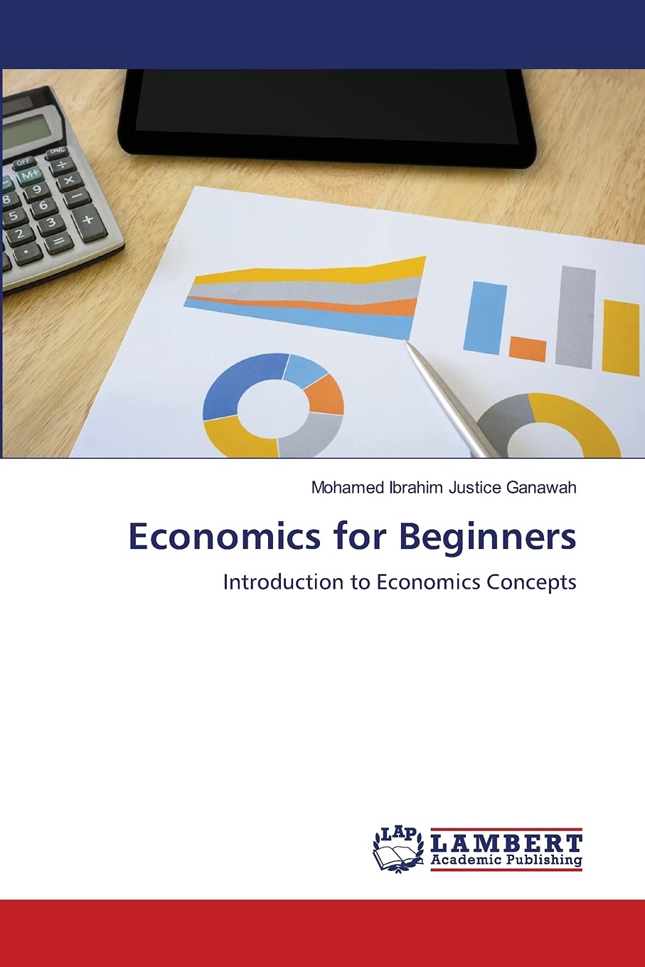 Economics for Beginners: Introduction to Economics Concepts: Ganawah ...