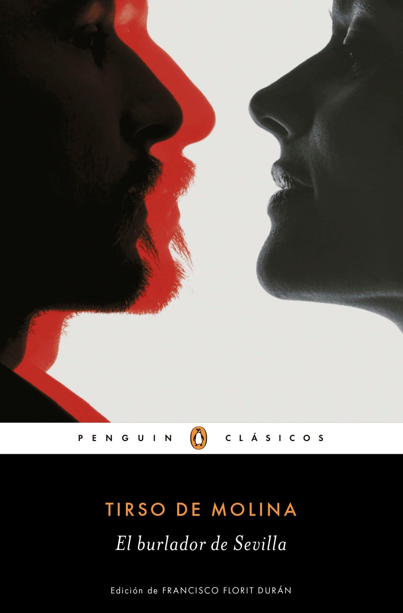El burlador de Sevilla / The Trickster of Seville (Spanish Edition): De ...