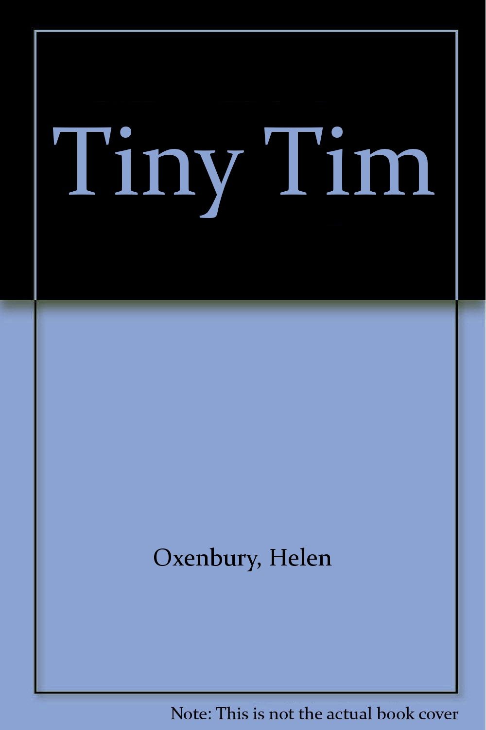 Tiny Tim: Verses for Children: Bennett, Jill, Oxenbury, Helen ...
