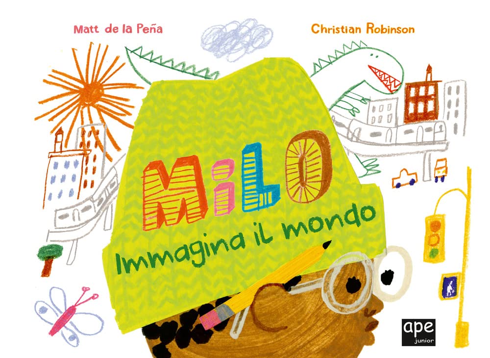 De La Pe+¦a Matt / Christian Robinson - Milo Imagines the World. Color ...