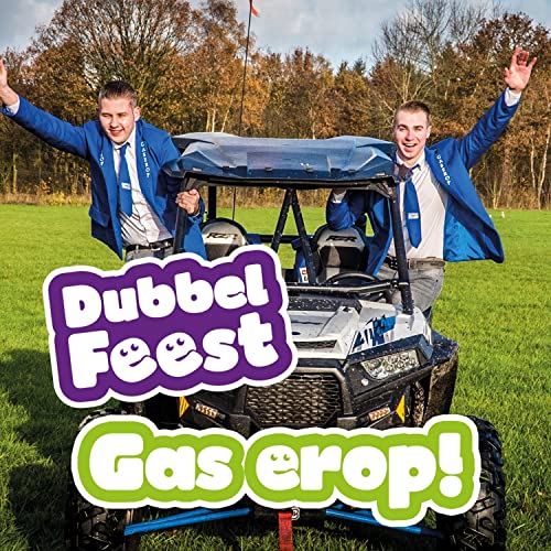 Gas Erop! de Dubbel Feest no Amazon Music Unlimited
