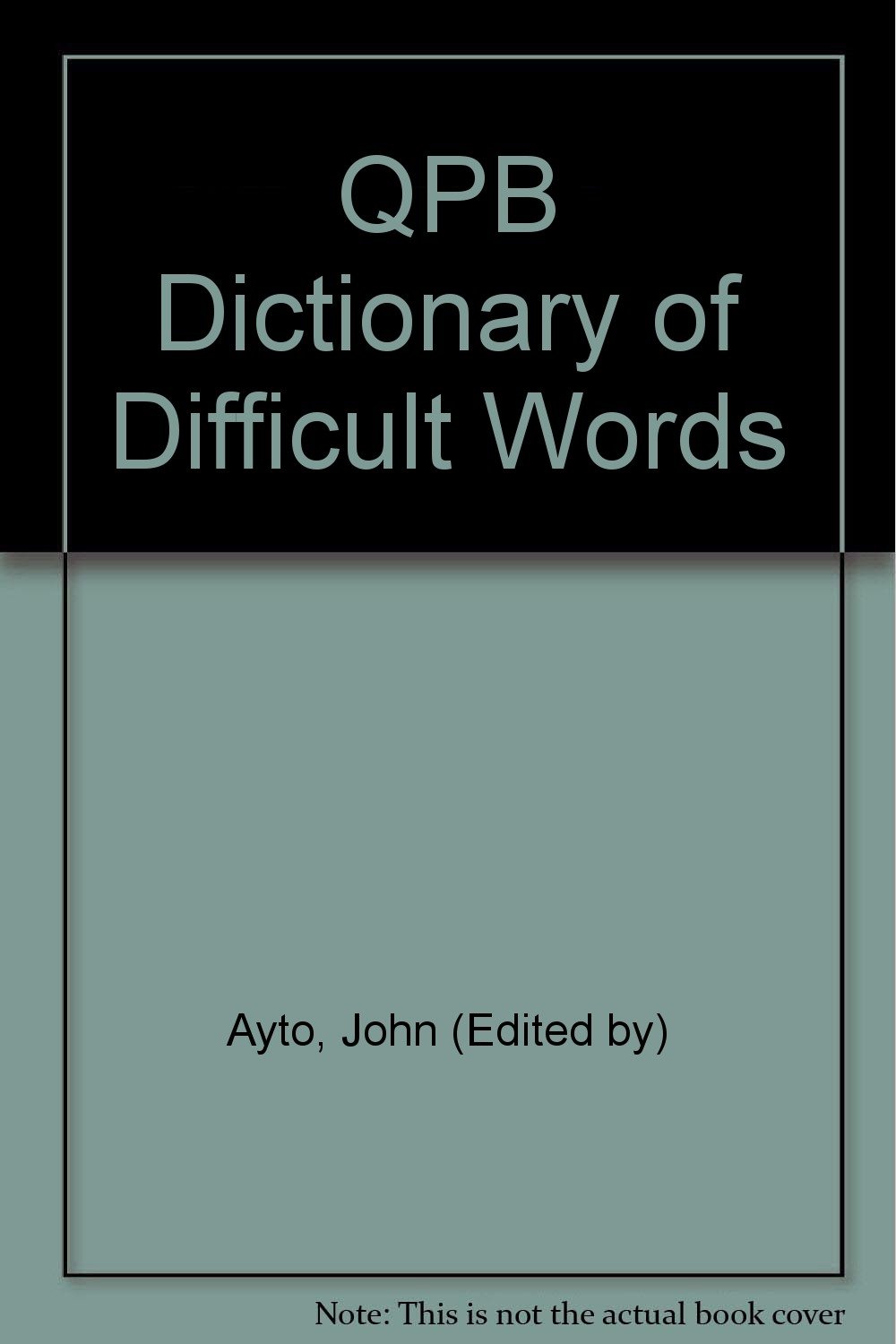 QPB Dictionary of Difficult Words: unknown author: Amazon.com: Books