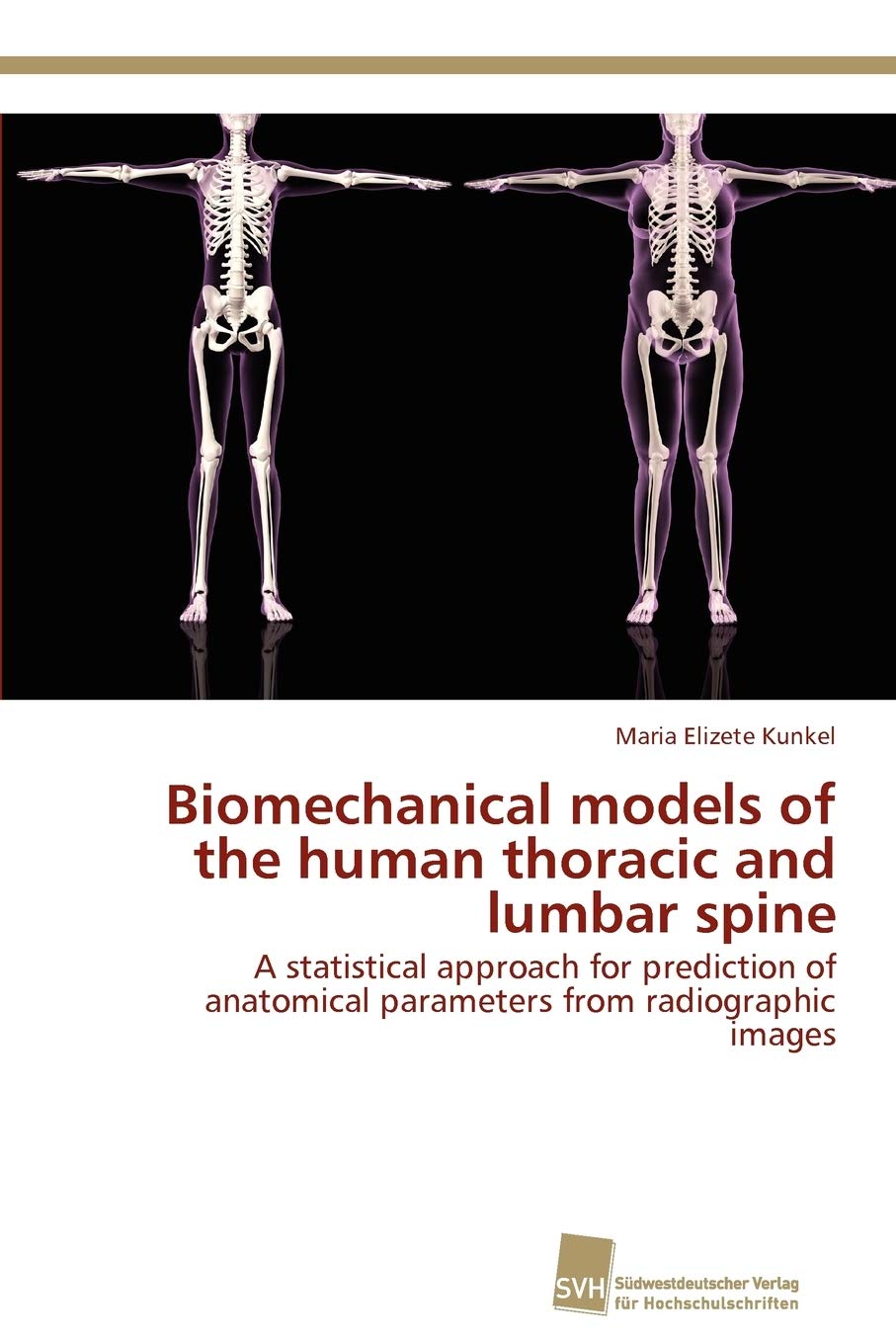 Biomechanical models of the human thoracic and lumbar spine: A ...