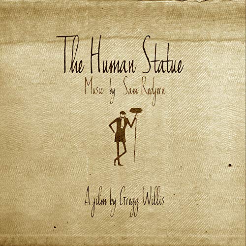The Human Statue (Original Motion Picture Soundtrack) de Sam Redfern en ...