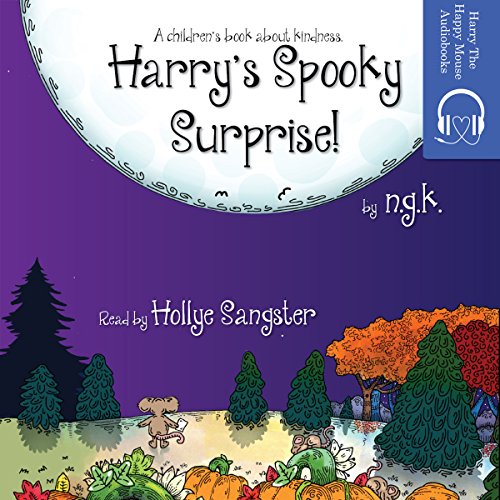 Amazon.co.jp: Harry's Spooky Surprise!: Harry the Happy Mouse, Book 3 ...
