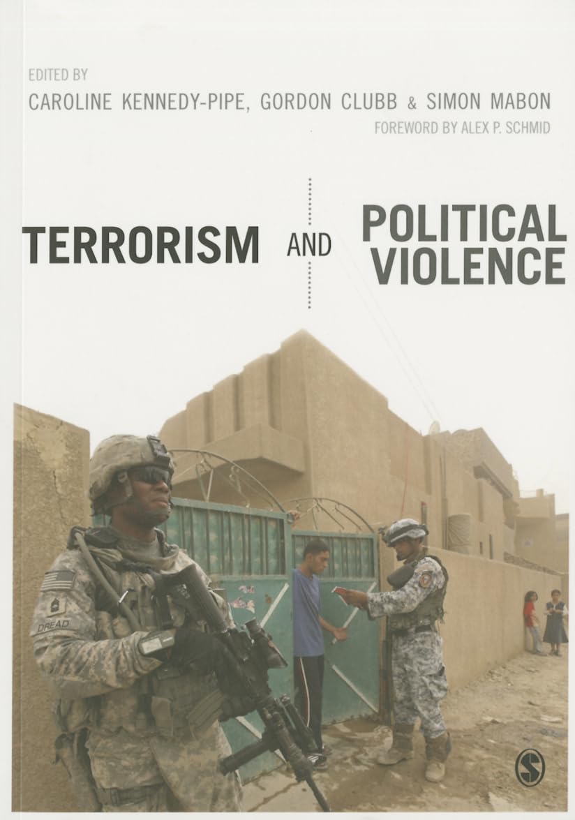 Terrorism and Political Violence: Kennedy-Pipe, Caroline, Clubb, Gordon ...