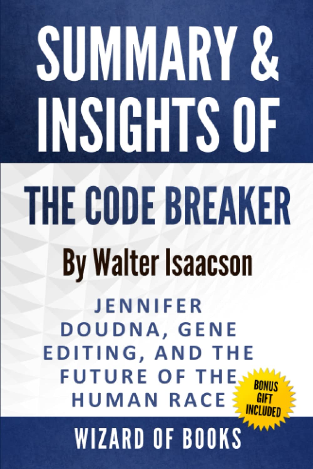 buy-summary-insights-of-the-code-breaker-jennifer-doudna-gene