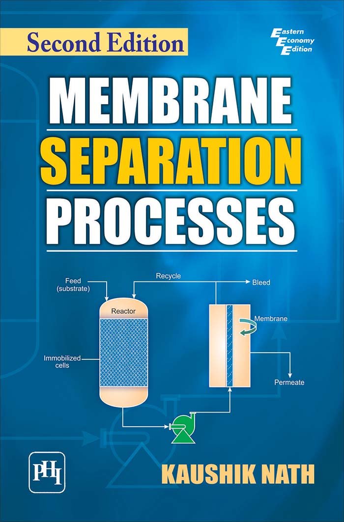 Membrane Separation Processes, 2nd ed.: NATH: 9788120352919: Amazon.com ...
