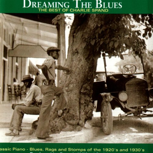 Amazon.co.jp: Dreaming The Blues : Charlie Spand: デジタルミュージック