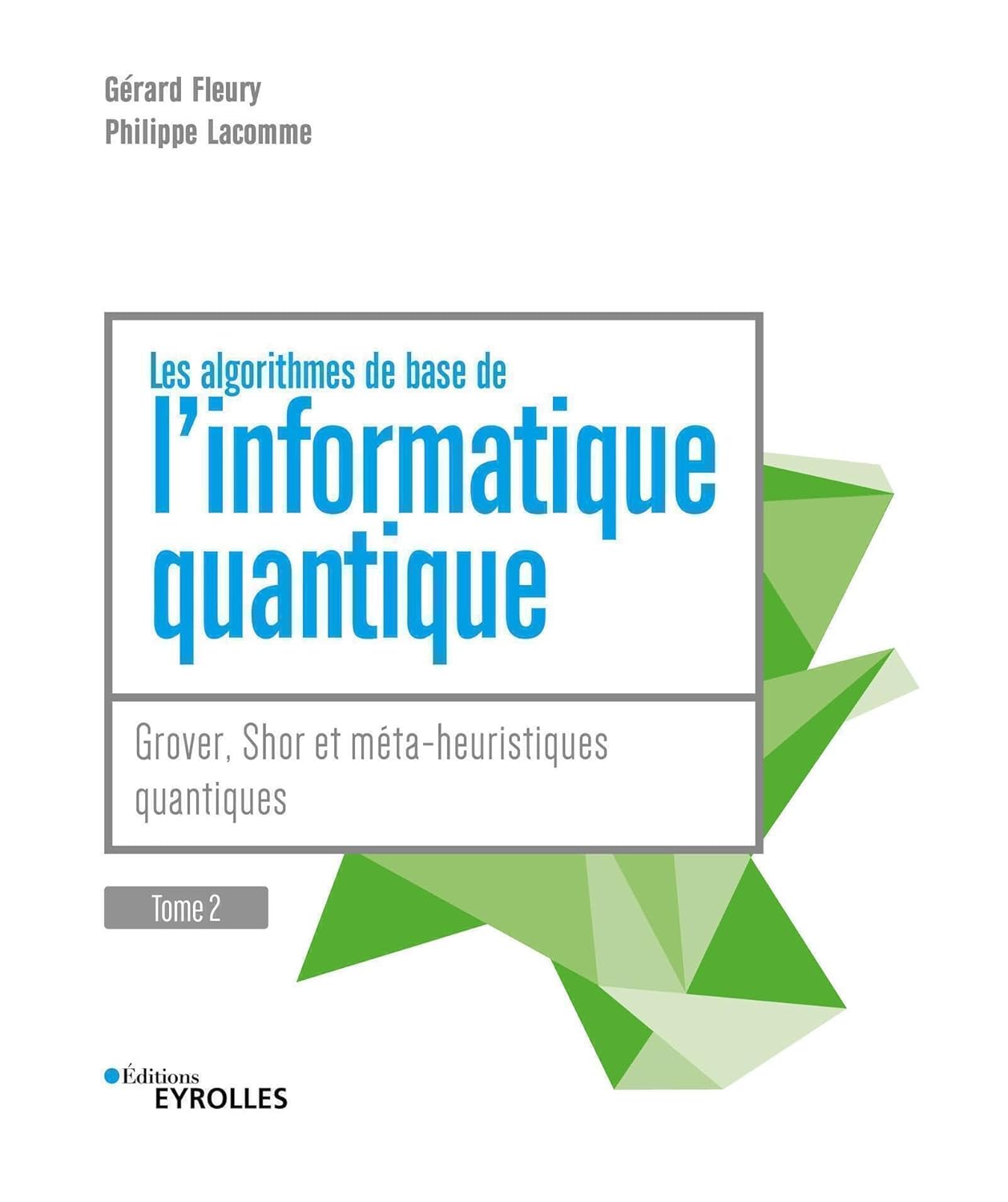 Les algorithmes de base de l'informatique quantique - Tome 2: Apprendre ...
