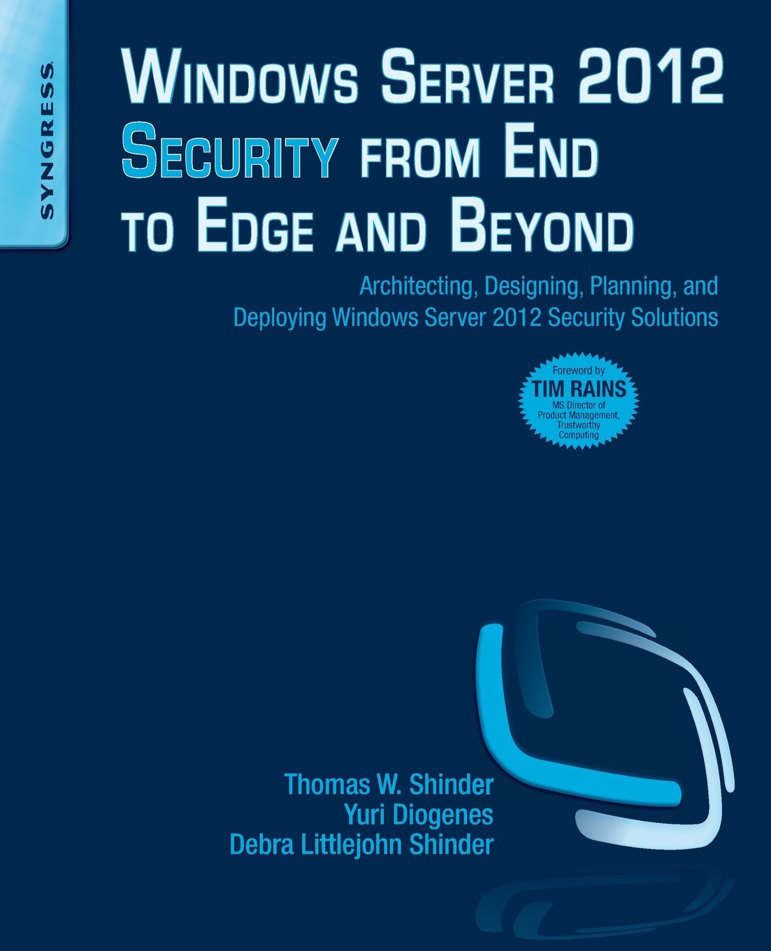 Amazon.com: Windows Server 2012 Security from End to Edge and Beyond ...