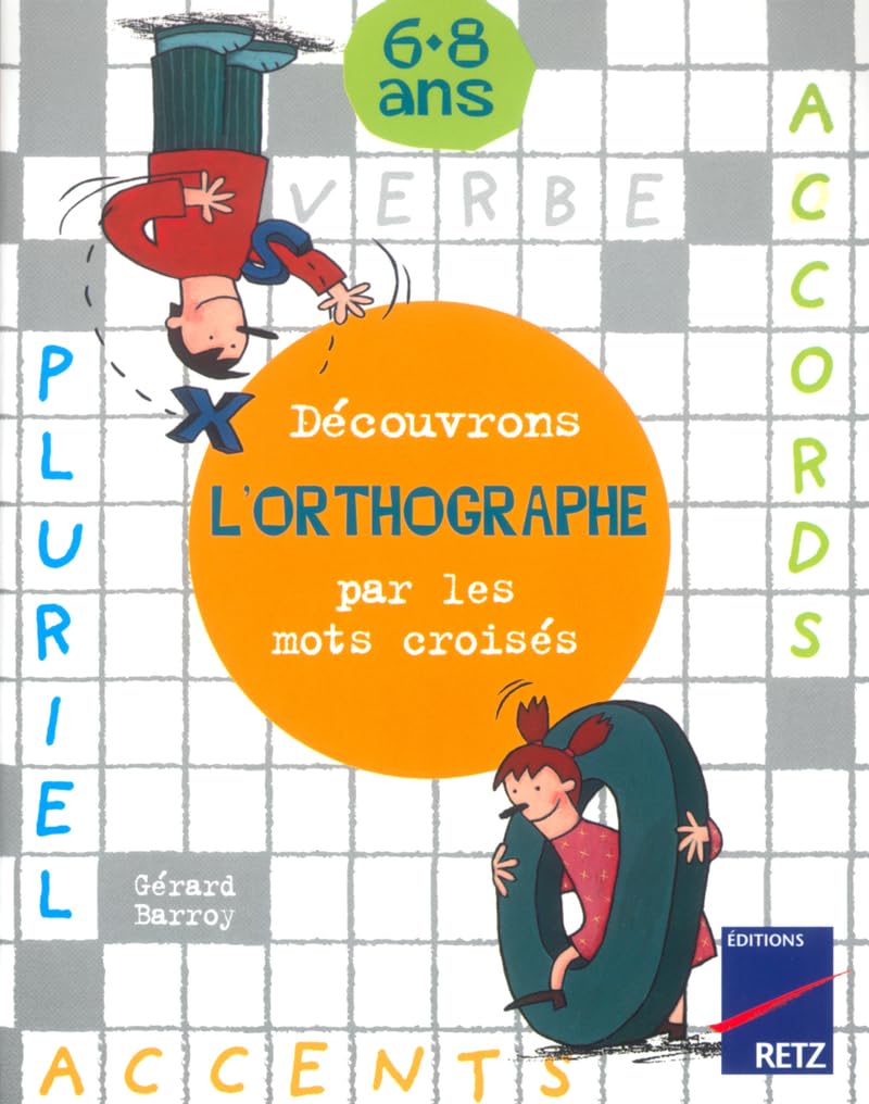 Snapklik.com : Découvrons Lorthographe Par Les Mots Croisés