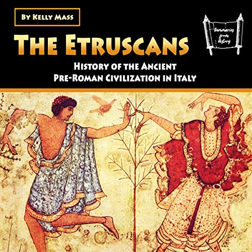 Amazon.com: The Etruscans: History of the Ancient Pre-Roman ...