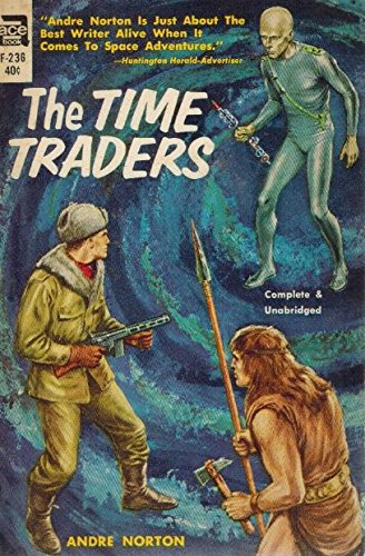 Time Traders: Norton, Andre: Amazon.com: Books