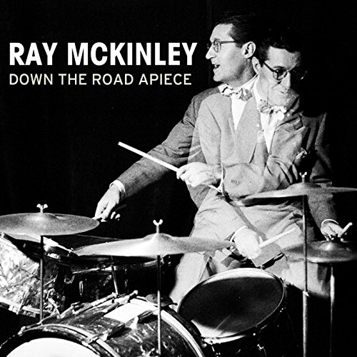 Down The Road Apiece [Explicit] by Ray McKinley on Amazon Music ...