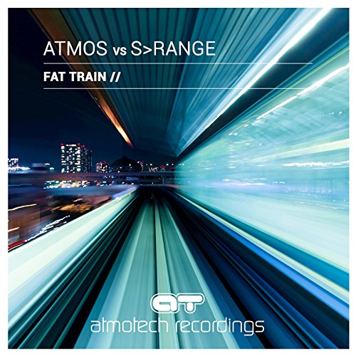 Play Fat Train by Atmos & S>Range on Amazon Music