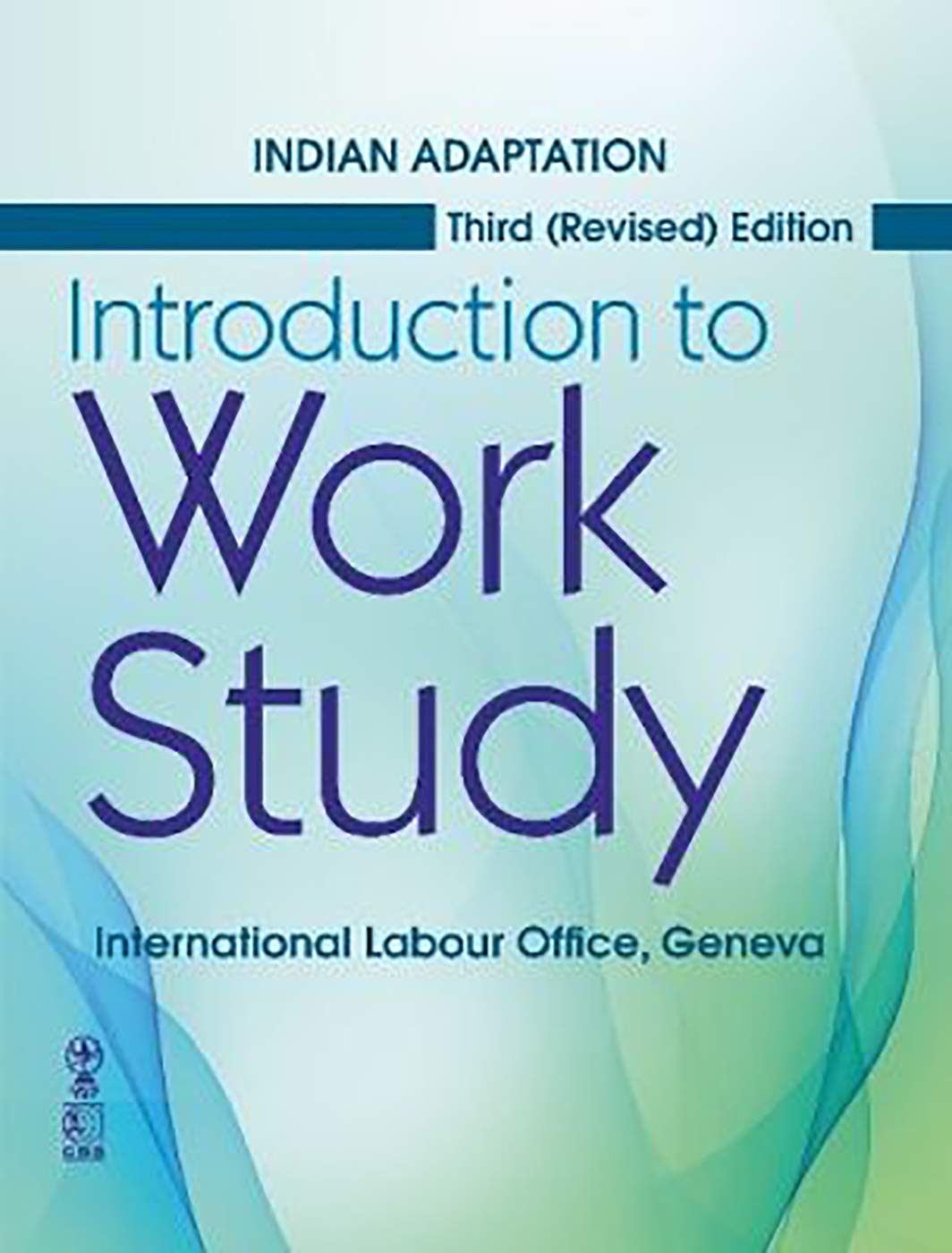 Introduction To Work Study : Office, Geneva Indian Adaptation International Labour: Amazon.in: Books