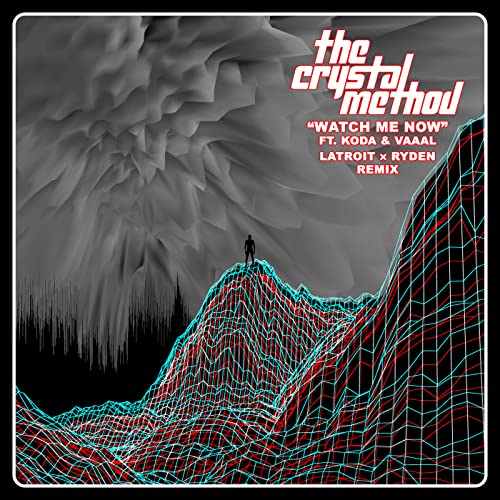 Play Watch Me Now (Latroit x Ryden Remix) by The Crystal Method feat ...