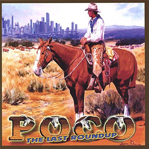 Amazon.com: The Last Roundup : Poco: Digital Music