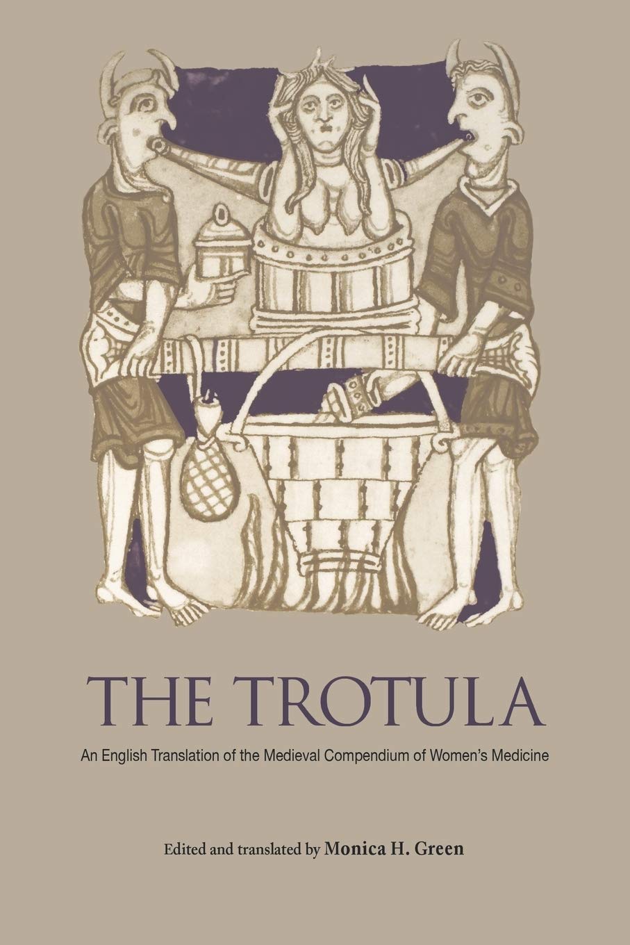 The Trotula: An English Translation of the Medieval Compendium of Women ...