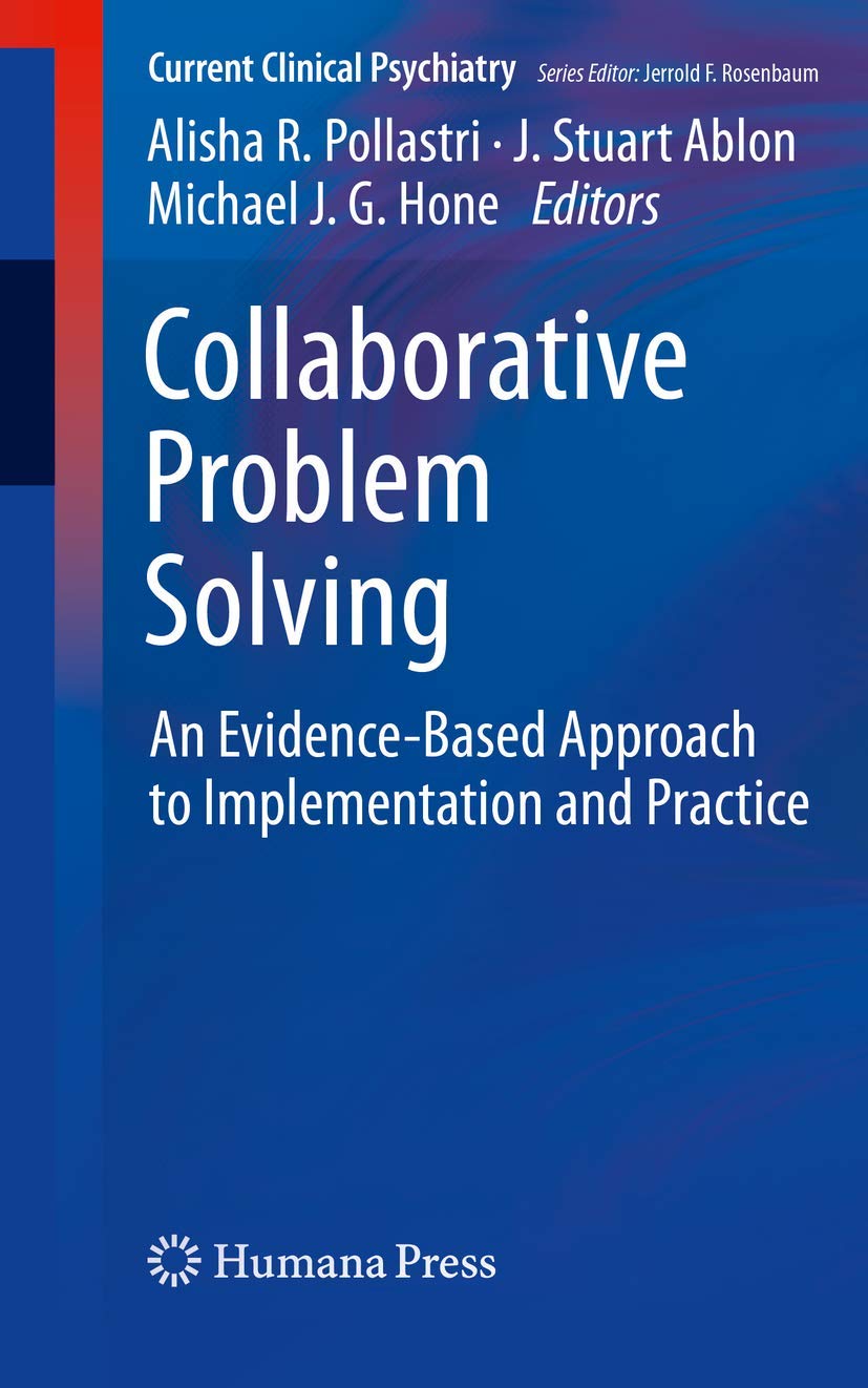 Collaborative Problem Solving An Evidence Based Approach To Collaborative Problem Solving An Evidence Based Approach To