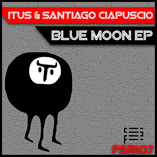 Play Blue Moon EP by Itus & Santiago Ciapuscio on Amazon Music Unlimited