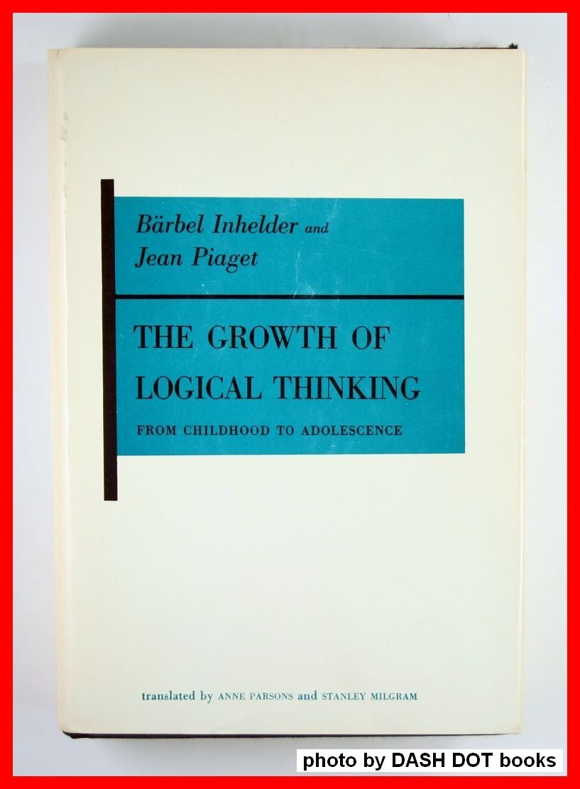 Growth of Logical Thinking: From Childhood to Adolescence: Amazon.co.uk ...