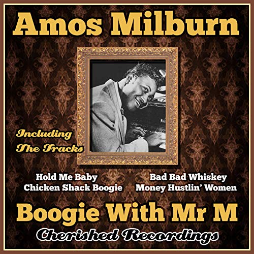 Amazon MusicでAMOS MILBURNのBoogie with Mr Mを再生する