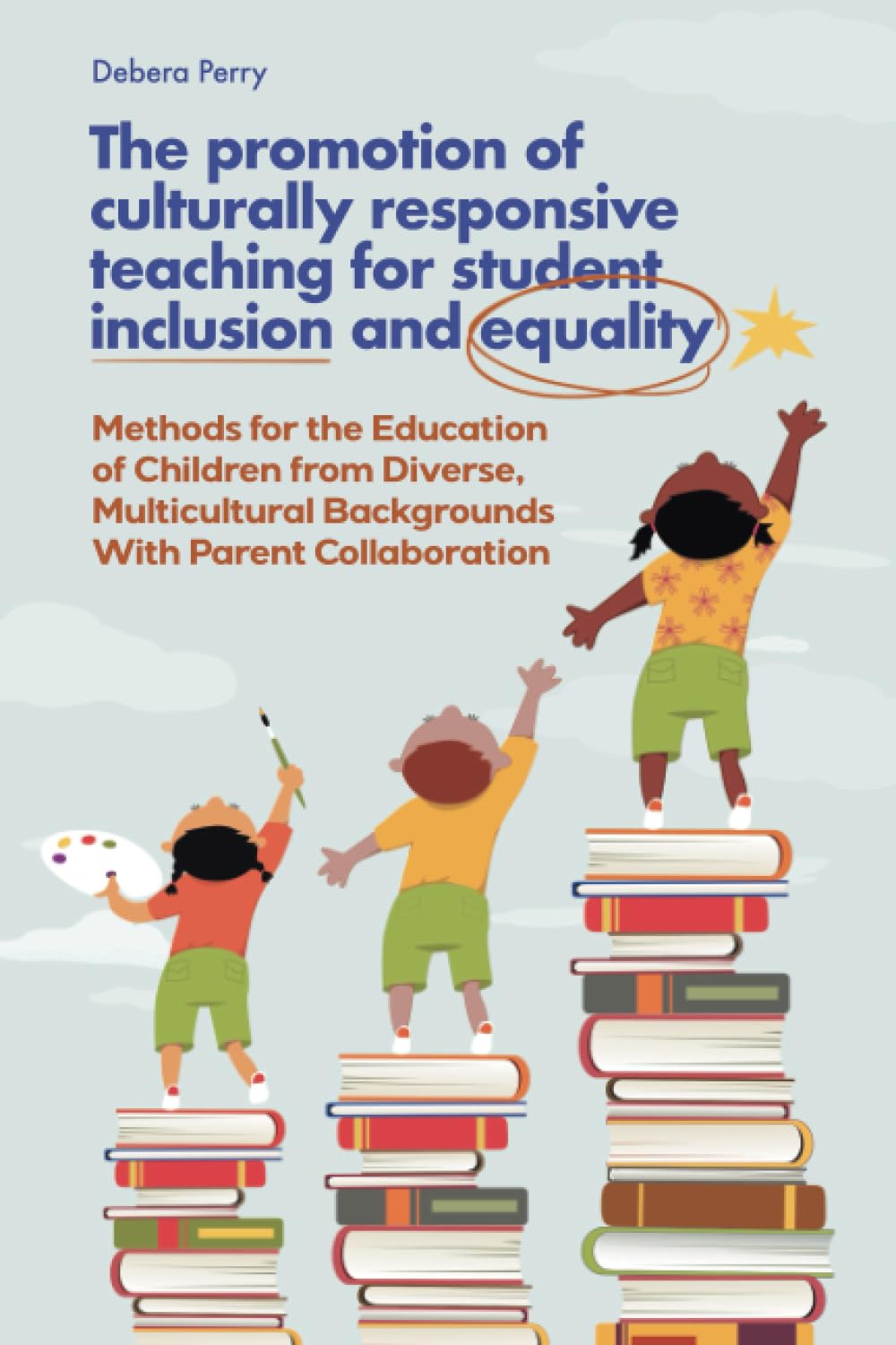 Amazon | The Promotion of Culturally Responsive Teaching for Student ...