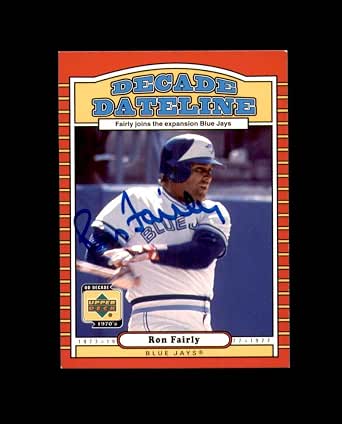 Ron Fairly Signed 2001 Upper Deck Decade The 70s Decade Dateline ...
