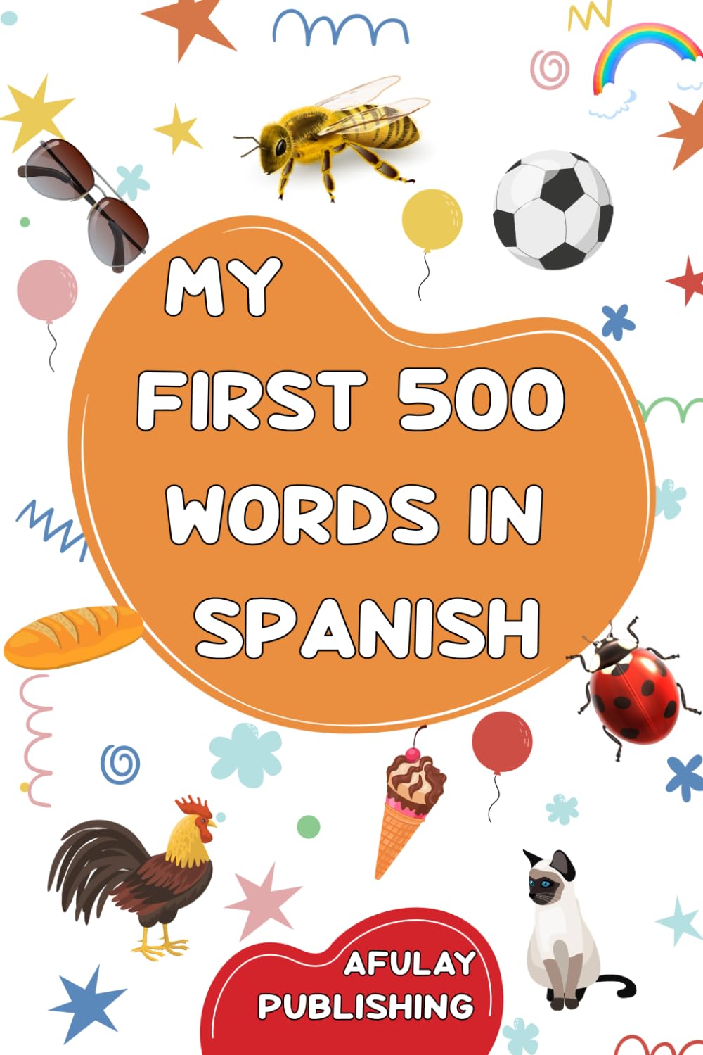 Snapklik.com : My First Bilingual Spanish English Picture Book: 500 ...