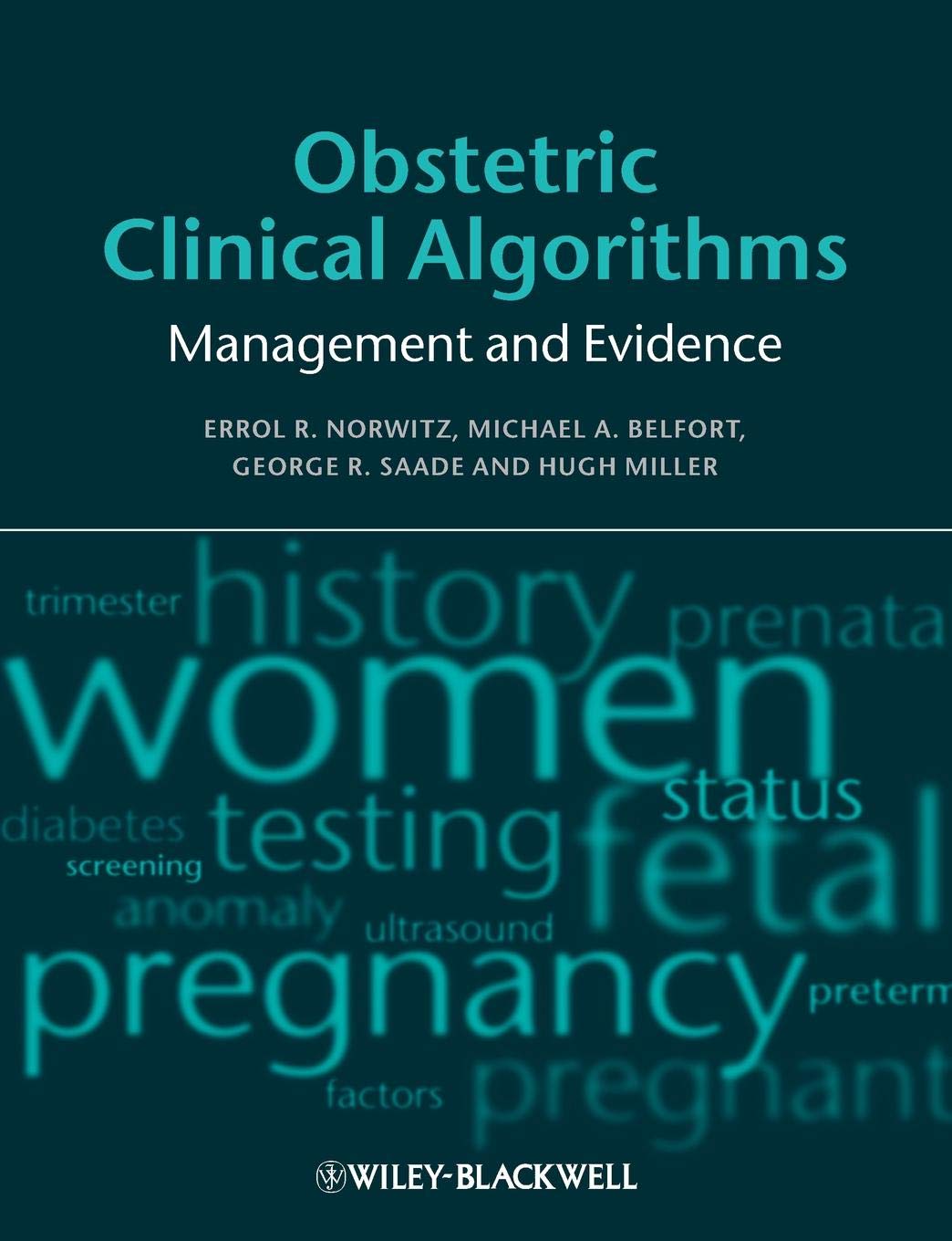 Obstetric Clinical Algorithms: Management and Evidence: 9781405181112 ...