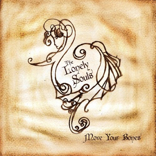 Écouter Move Your Bones de The Lonely Souls sur Amazon Music