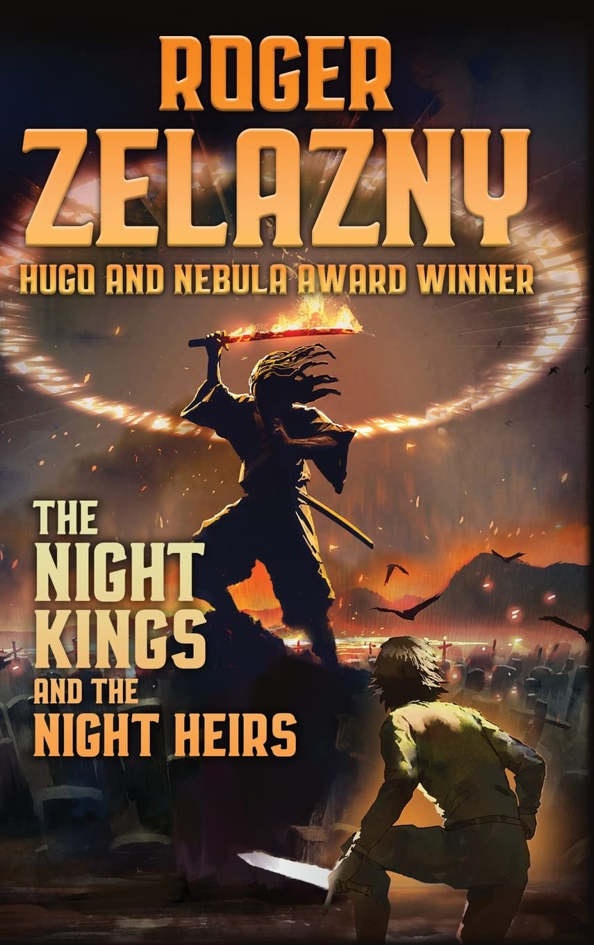 The Night Kings and Night Heirs: Zelazny, Roger, Lapine, Warren ...