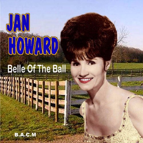 Jan Howard - Belle Of The Ball - Amazon.com Music