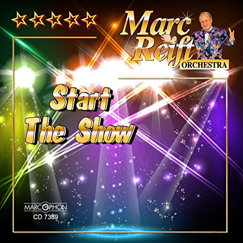 Amazon.com: Start the Show : Marc Reift Orchestra: Digital Music