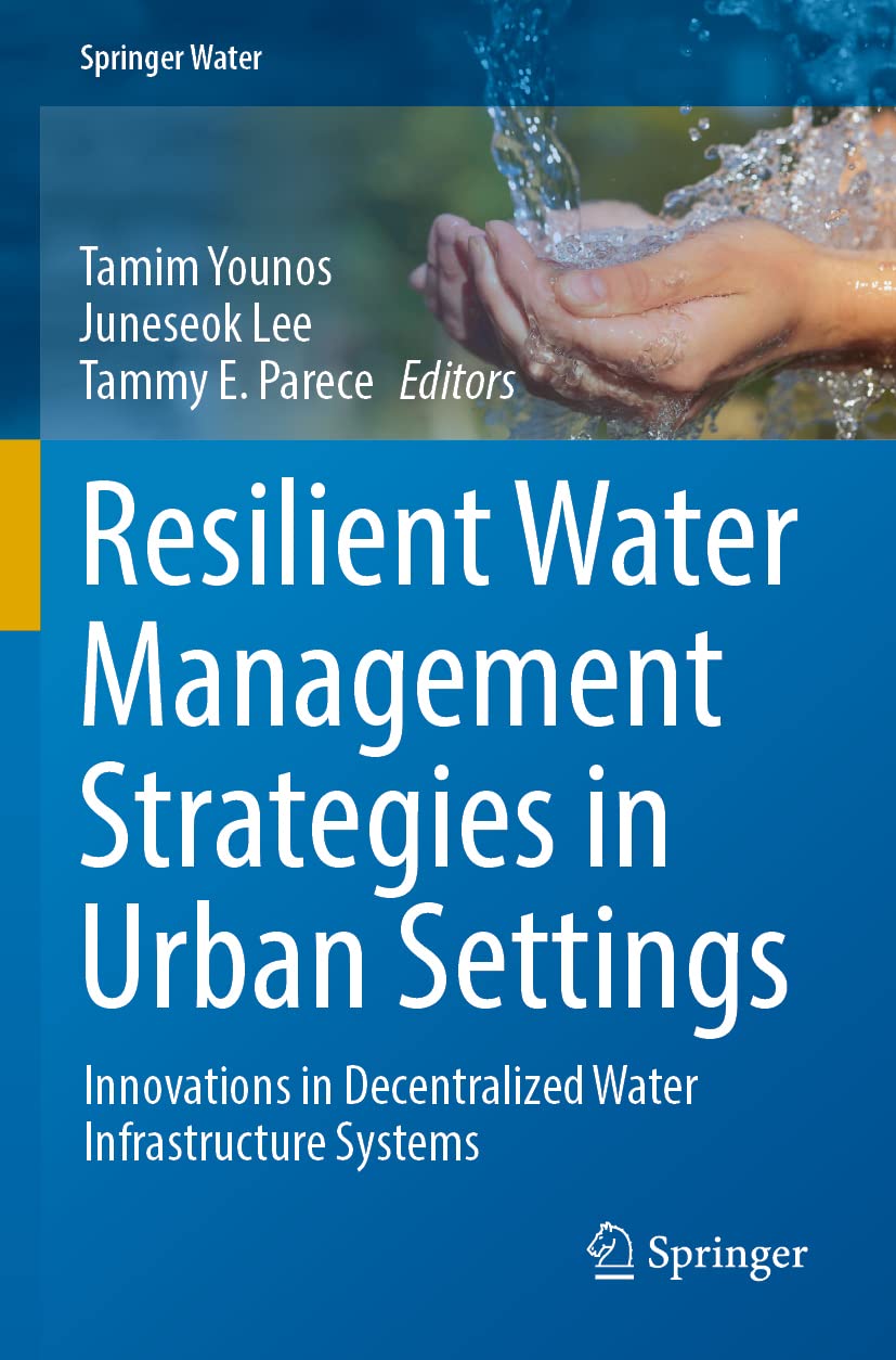 Resilient Water Management Strategies in Urban Settings: Innovations in ...