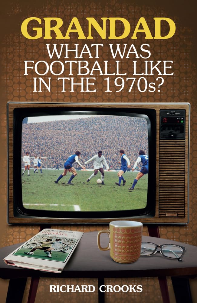 Snapklik.com : Grandad, What Was Football Like In The 1970s