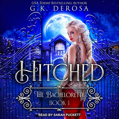 Hitched: The Bachelorette: Hitched Series, Book 1 (Audible Audio ...
