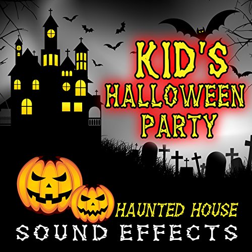 Amazon.com: Kid's Halloween Party - Haunted House Sound Effects : Scary ...