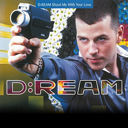 Play Shoot Me With Your Love by D:Ream on Amazon Music