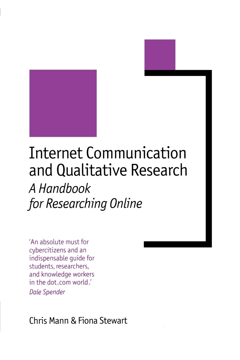 Internet Communication and Qualitative Research: A Handbook for ...