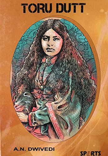 Amazon.in: Buy Toru Dutt [Hardcover] A N Dwivedi Book Online at Low ...