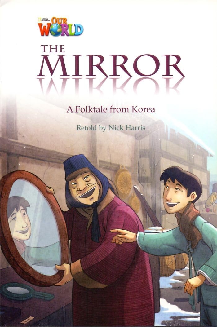 Our World Readers: The Mirror: American English: Harris, Nick ...