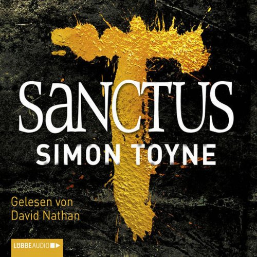 Sanctus (Audio Download): Simon Toyne, David Nathan, Lübbe Audio ...