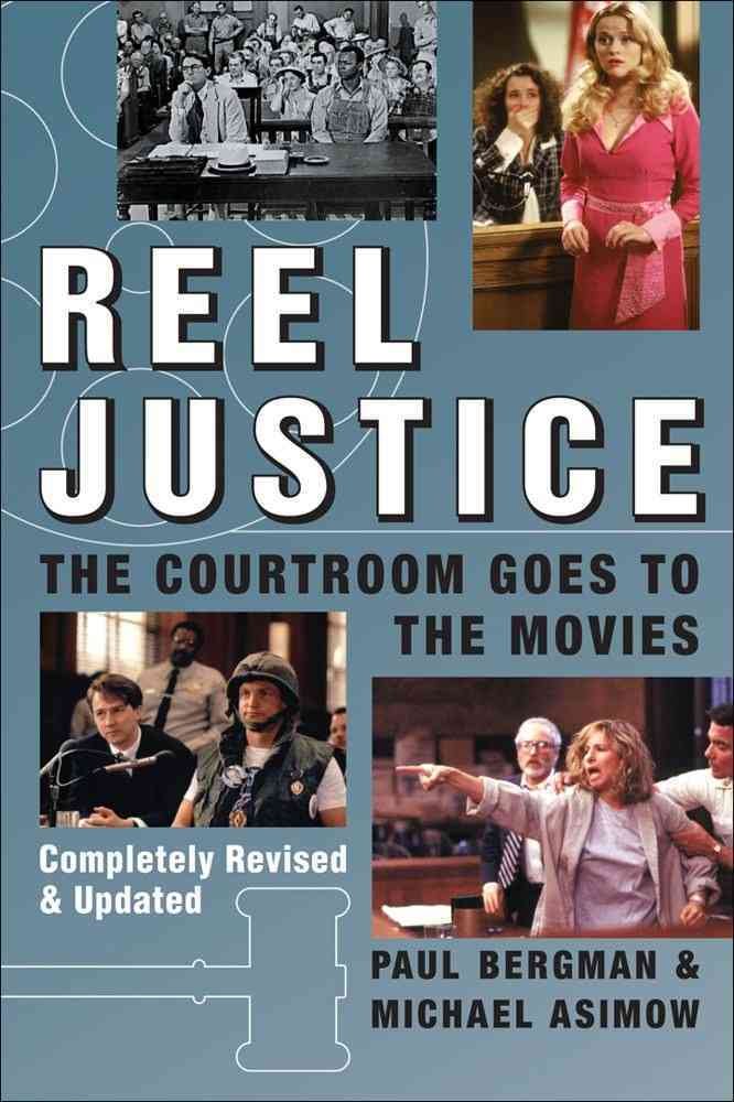 Reel Justice: Bergman, Paul, Asimow, Michael: 9780740754609: Amazon.com ...