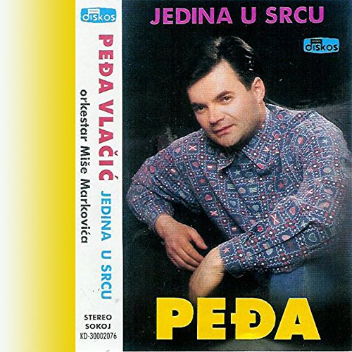 Amazon MusicでPredrag Vlacic PedjaのJedina u srcuを再生する