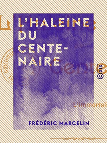 L'Haleine du centenaire (French Edition) eBook : Marcelin, Frédéric ...