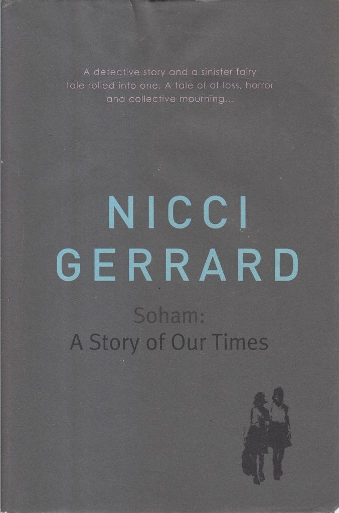 Soham: A Story of Our Times: Amazon.co.uk: Gerrard, Nicci ...